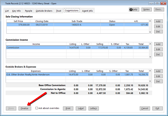 When you finalize a transaction (Back Office)